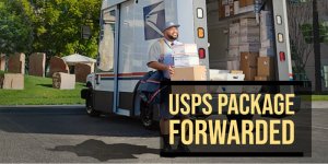 USPS Package Forwarded: 3 Ways to Solve